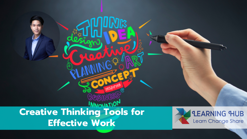 Creative Thinking Tools for Effective Work